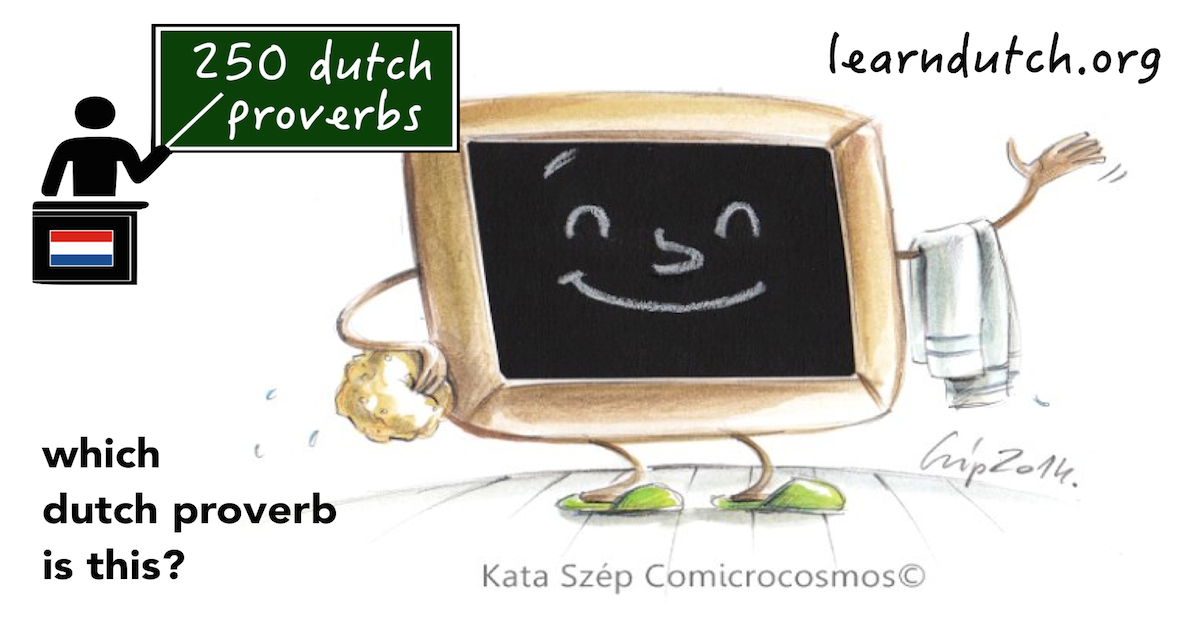 Learndutch.org | 250 Dutch Proverbs - lesson 15