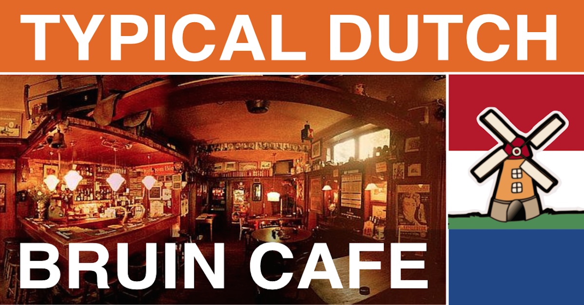 typical-dutch-bruin-cafe - Learn Dutch Online