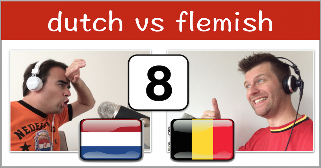 dutch-vs-flemish-lesson-08 - Learn Dutch Online