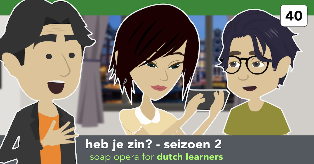 Heb je zin? - 2 | Lesson 40 - ook
